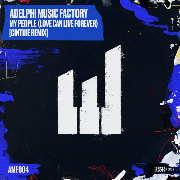 Adelphi Music Factory - My People (Love Can Live Forever) on Traxsource