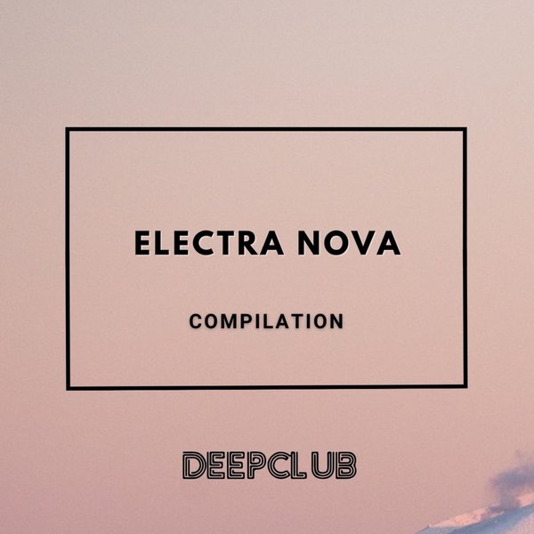 Various Artists - Electra Nova on Traxsource