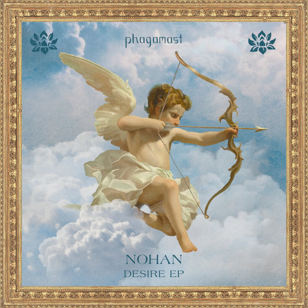 Nohan - Desire EP on Traxsource