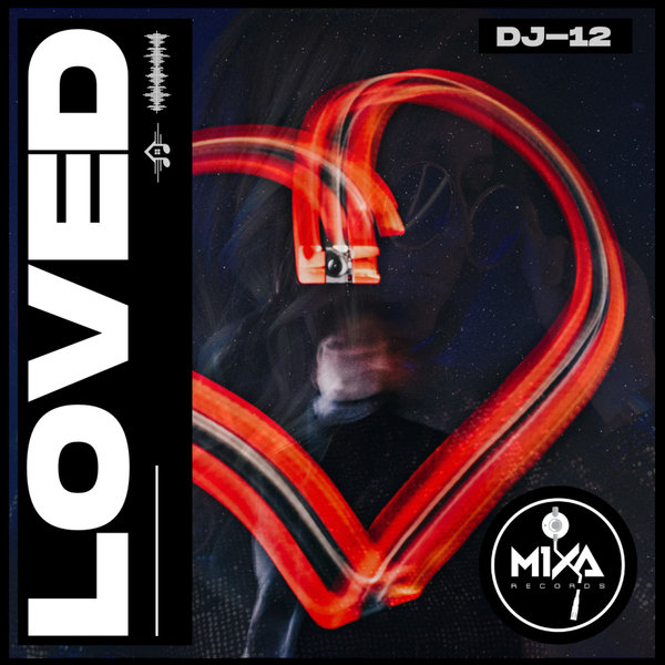 DJ-12 - Loved on Traxsource