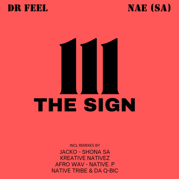 Dr Feel, NAE (SA) - The Sign on Traxsource