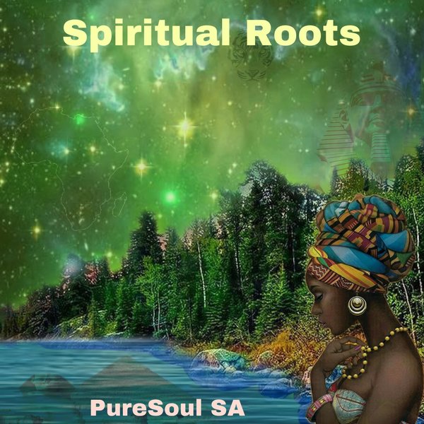 PureSoul SA - Spiritual Roots on Traxsource