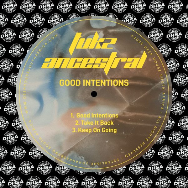 Tukz Ancestral - Good Intentions on Traxsource